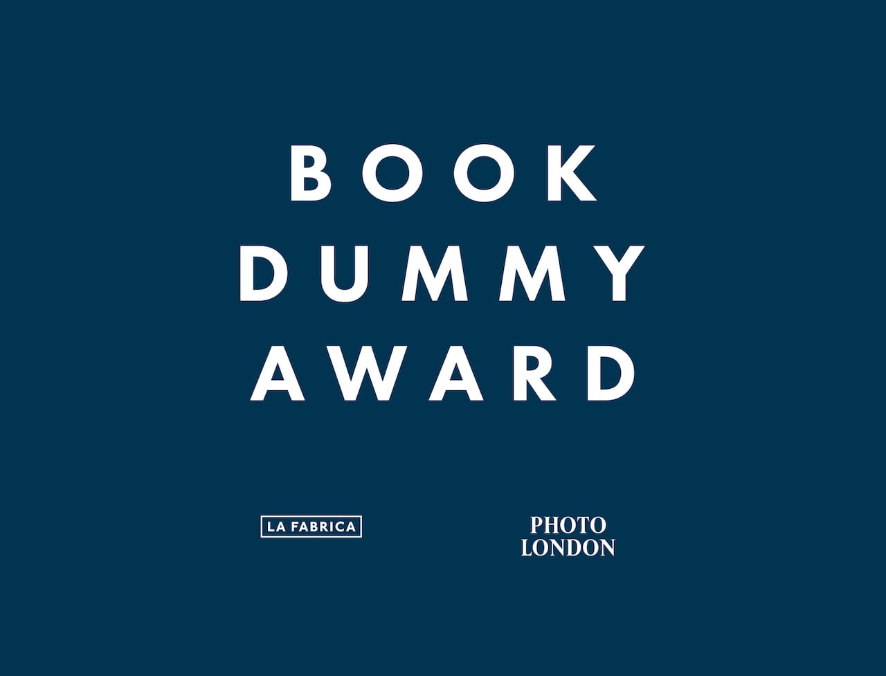Photo London joins La Fábrica to launch the Book Dummy Award - 1854 ...